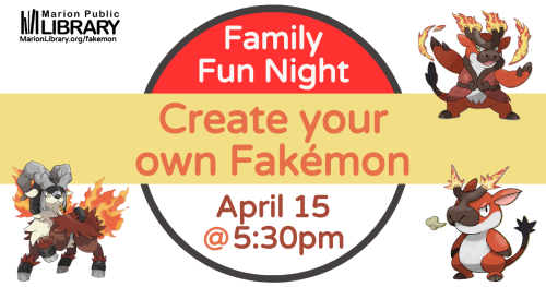Family Fun Night: Create your own Fakemon | Marion Public Library